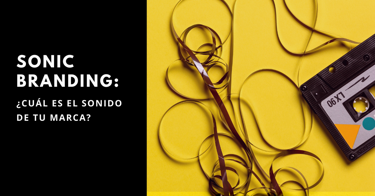 Sonic branding: ¿cuál es el sonido de tu marca? - BrandMe